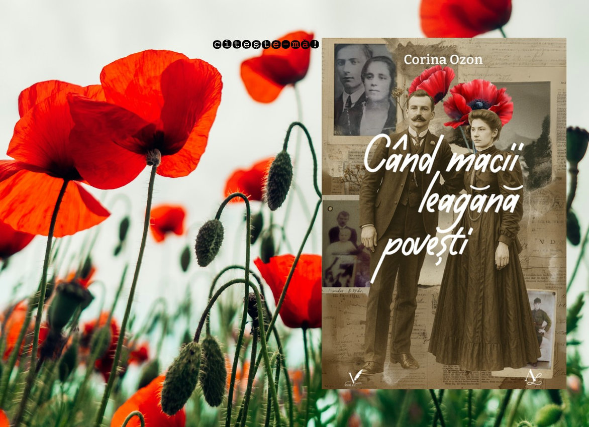 Când istoria nu mai are răbdare cu oamenii – despre „Când macii leagănă ...